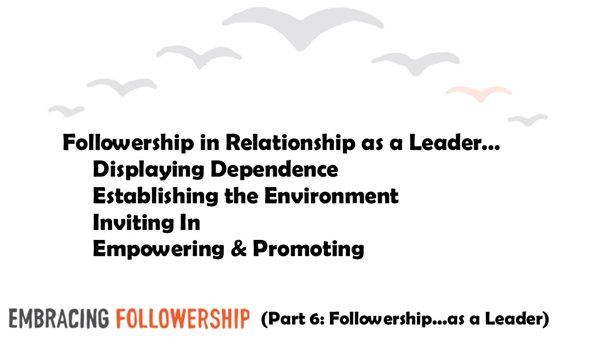 Followers can be Multipliers – Embracing Followership