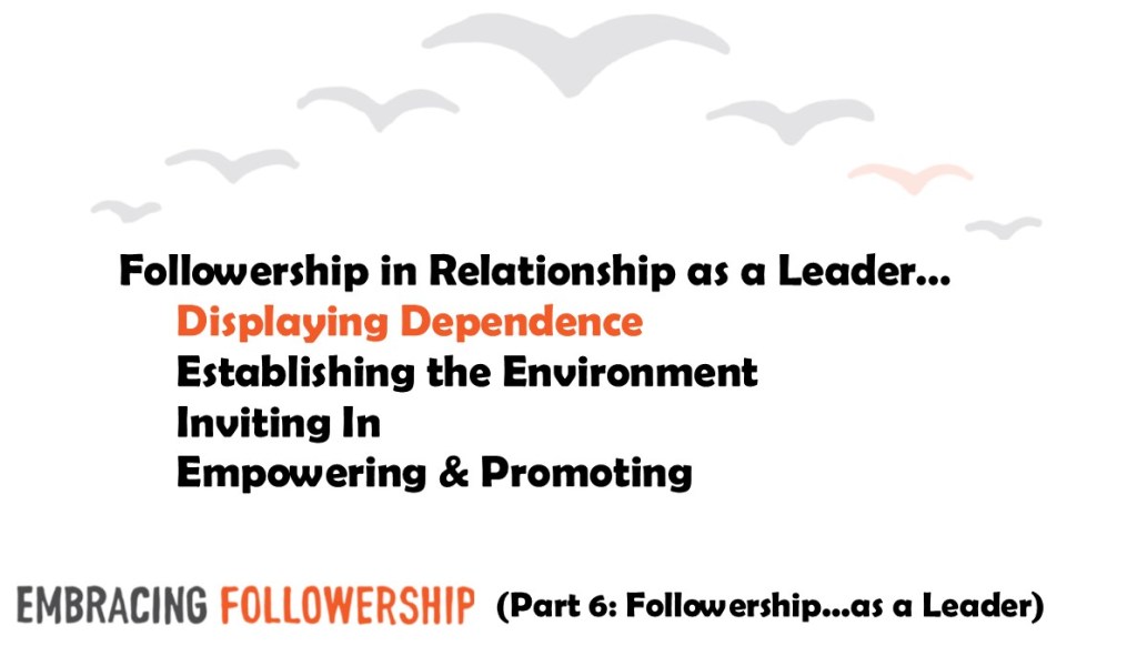 Leadership Lesson for Encouraging Excellent Followership #1 – Embracing ...